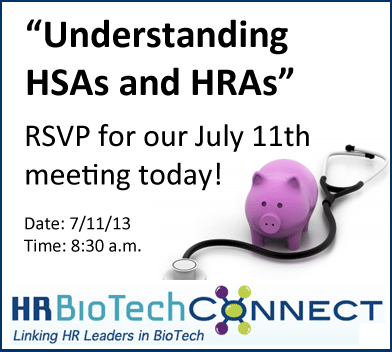 Understanding HSAs and HRAs - Meeting on July 11th - HR BioTech Connect